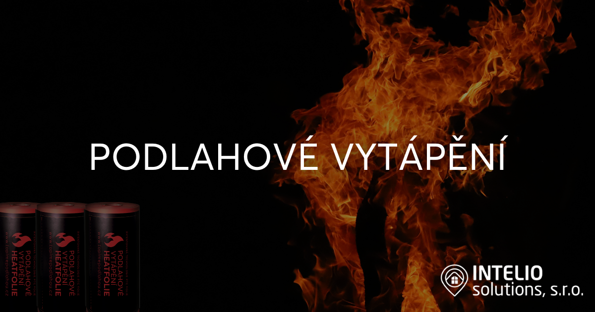 Podlahové vytápění | HEATFOLIE | Intelio Solutions, s.r.o.